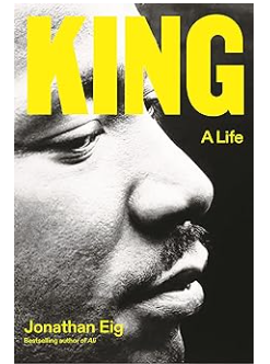 Book Review: King: A Life by Jonathan Eig | ColumbusFreePress.com